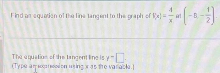 Solved 4 Find an equation of the line tangent to the graph | Chegg.com