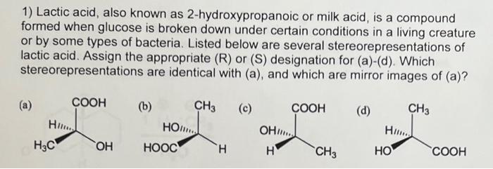 Solved 1) Lactic acid, also known as 2-hydroxypropanoic or | Chegg.com