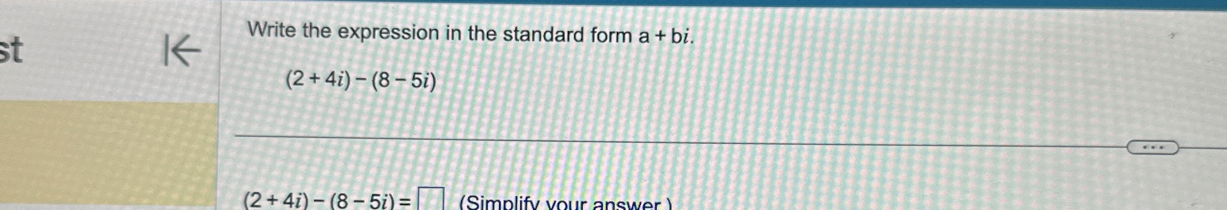 Solved Write the expression in the standard form | Chegg.com