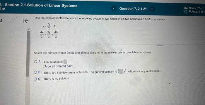 [Solved]: Use the echelon method to solve the following sys
