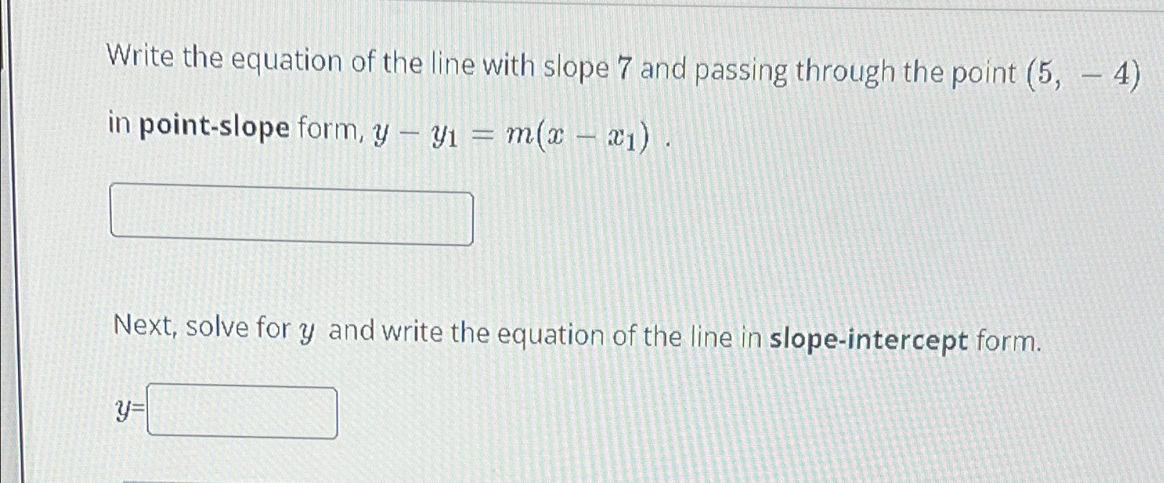 Solved Write the equation of the line with slope 7 ﻿and | Chegg.com