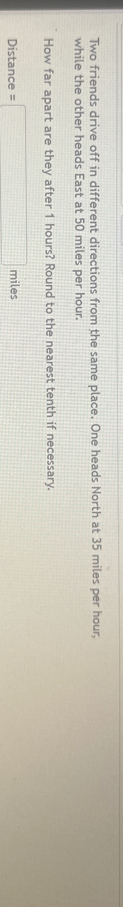 Solved Two friends drive off in different directions from | Chegg.com