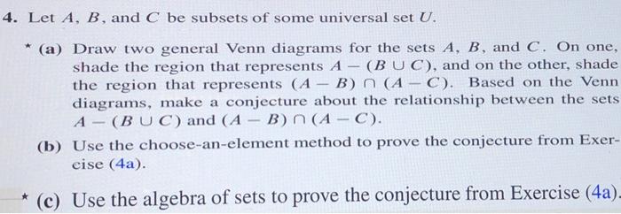 Solved 4. Let A, B, and C be subsets of some universal set | Chegg.com