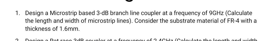 Design a Microstrip based 3-dB branch line coupler at | Chegg.com