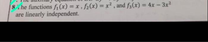 Solved 8 i he functions f1(x)=x,f2(x)=x2, and f3(x)=4x−3x2 | Chegg.com