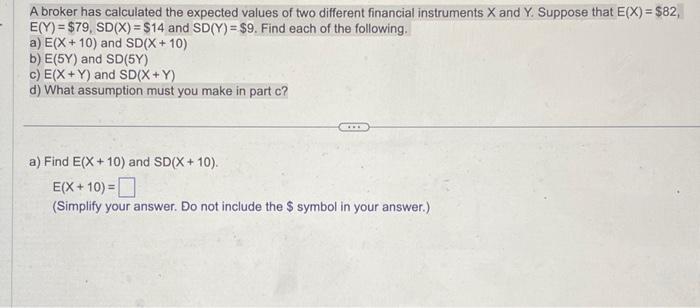 A broker has calculated the expected values of two | Chegg.com