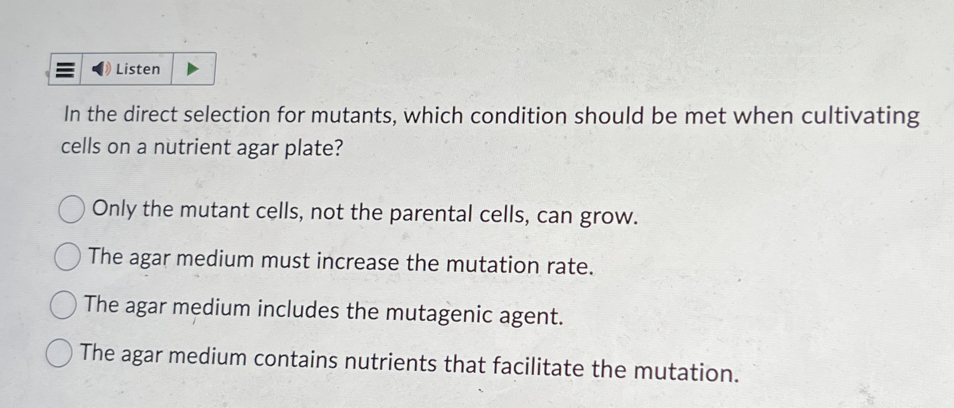 Solved In the direct selection for mutants, which condition | Chegg.com