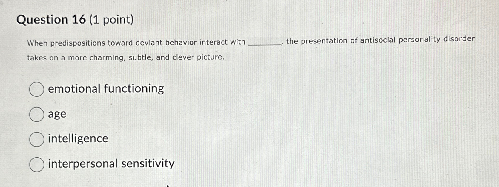 Solved Question 16 (1 ﻿point)When predispositions toward | Chegg.com