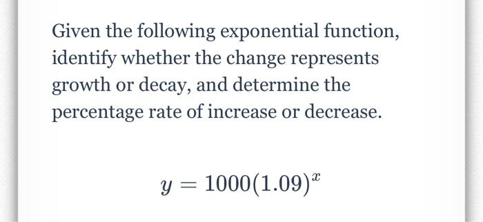 Solved Given the following exponential function, identify | Chegg.com