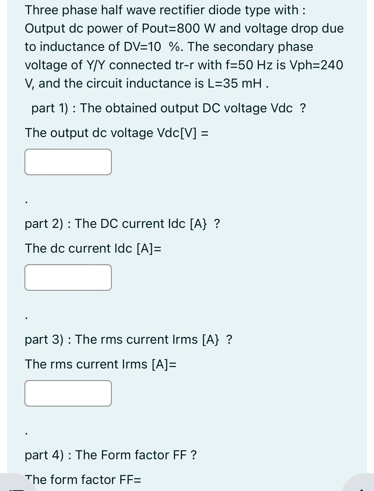 Solved Three phase half wave rectifier diode type with : | Chegg.com