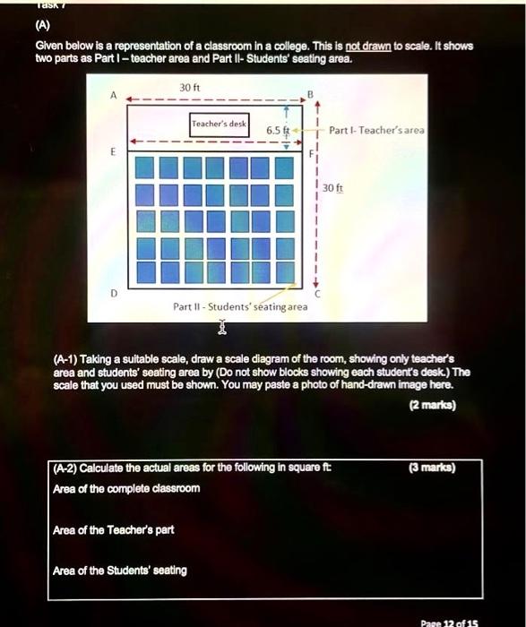 Solved Given below is a representation of a classroom in a | Chegg.com