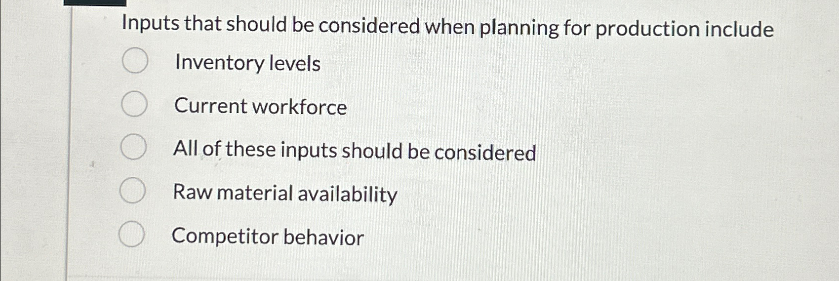 Solved Inputs that should be considered when planning for | Chegg.com