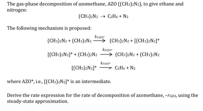 Solved The gas-phase decomposition of azomethane, AZO | Chegg.com