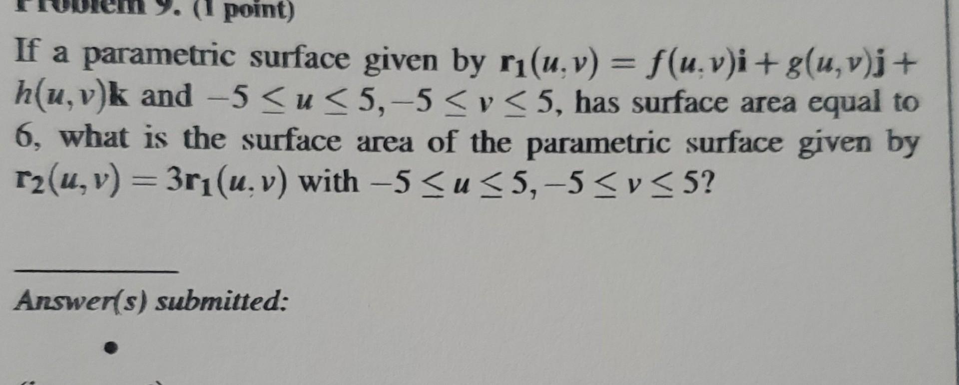 Solved 9. (1 point) If a parametric surface given by rı(u.v) | Chegg.com