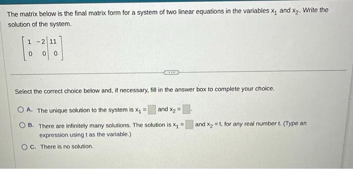 Solved The matrix below is the final matrix form for a | Chegg.com