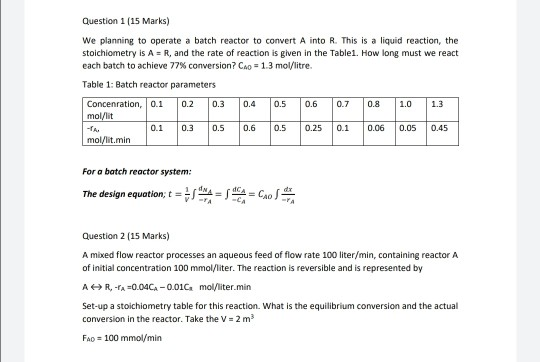 Solved Question 1 (15 Marks) We planning to operate a batch | Chegg.com