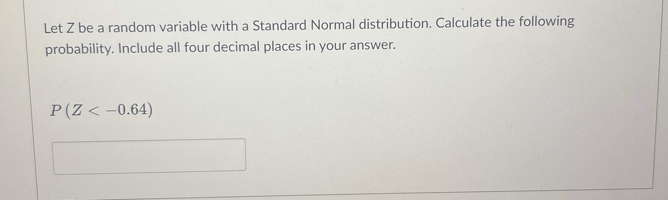 Solved Let Z ﻿be a random variable with a Standard Normal | Chegg.com