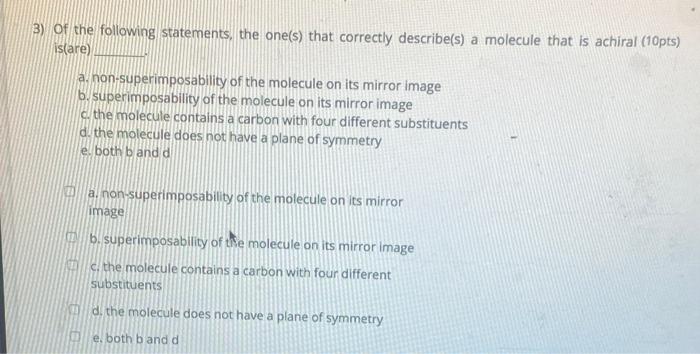 Solved 3) of the following statements, the one(s) that | Chegg.com