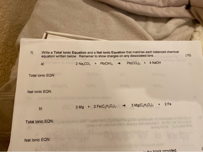 Solved 1) (10) Write a Total lonic Equation and a Net lonic | Chegg.com