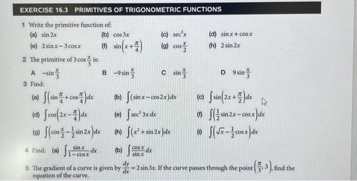 Solved 1 Write the primitive function of: (a) sin2x (b) | Chegg.com