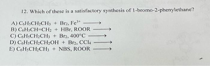 Solved 12. Which of these is a satisfactory synthesis of | Chegg.com
