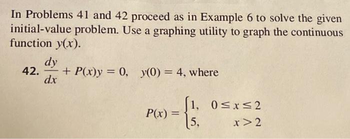 Solved In Problems 41 and 42 proceed as in Example 6 to | Chegg.com
