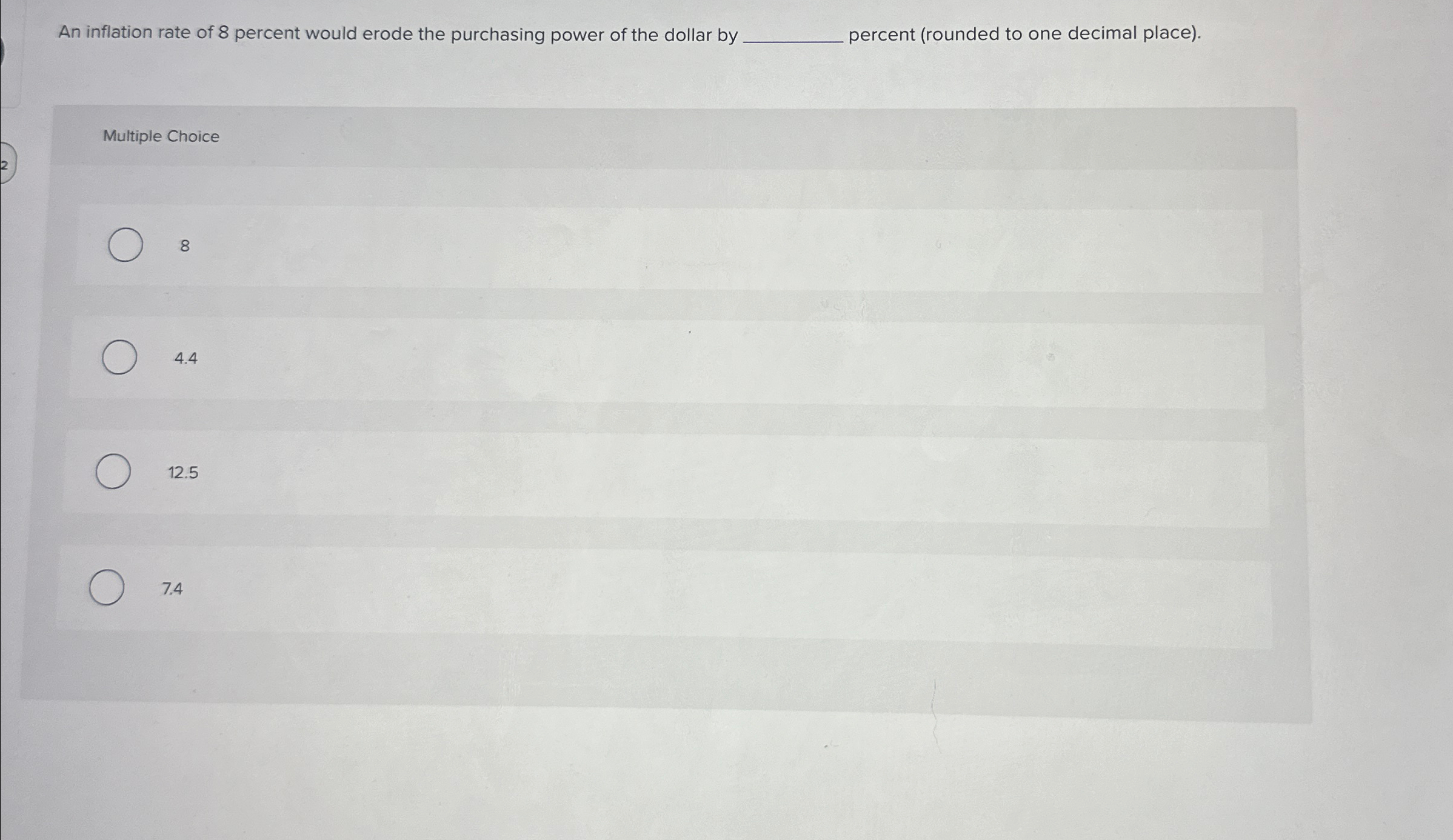 Solved An inflation rate of 8 ﻿percent would erode the | Chegg.com