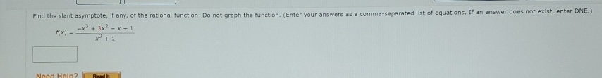Solved Find the slant asymptote, if any, of the rational | Chegg.com