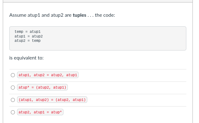 Solved Assume atup1 ﻿and atup2 ﻿are tuples . . ﻿the | Chegg.com