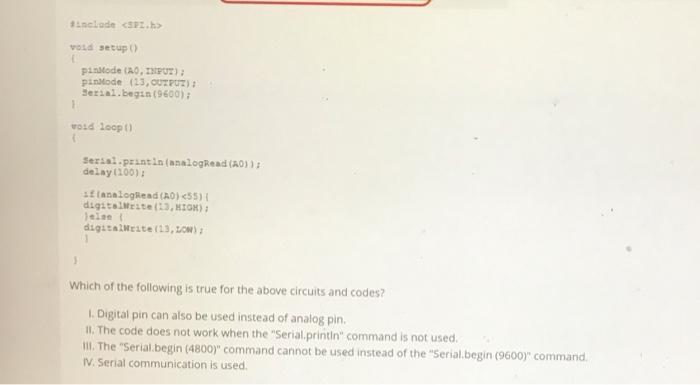 Solved #include void setup() A pinMode (AO, INPUT); pinMode | Chegg.com