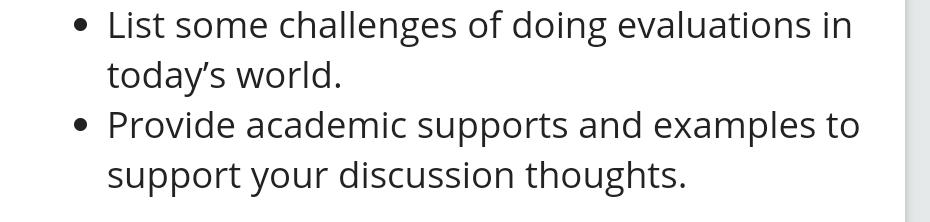 Solved List some challenges of doing evaluations in today's | Chegg.com