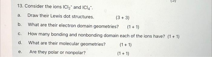 Solved 10) a. 13. Consider the ions ICl2- and icla. Draw | Chegg.com