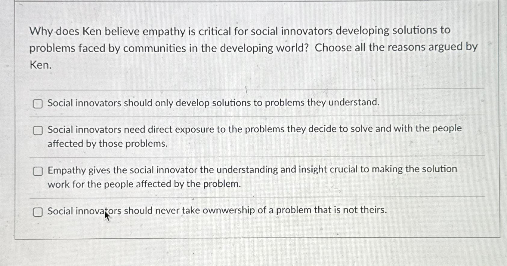 Solved Why does Ken believe empathy is critical for social | Chegg.com