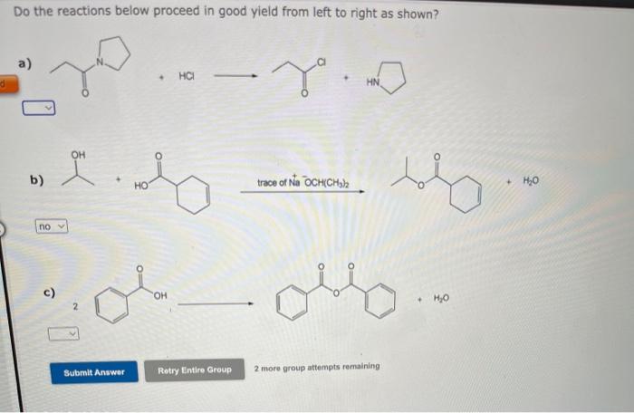 Solved Do the reactions below proceed in good yield from | Chegg.com