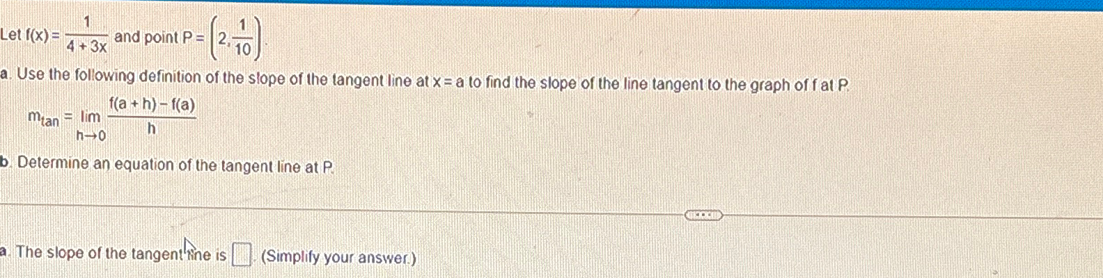 Solved Let f(x)=14+3x ﻿and point P=(2,110)a. ﻿Use the | Chegg.com