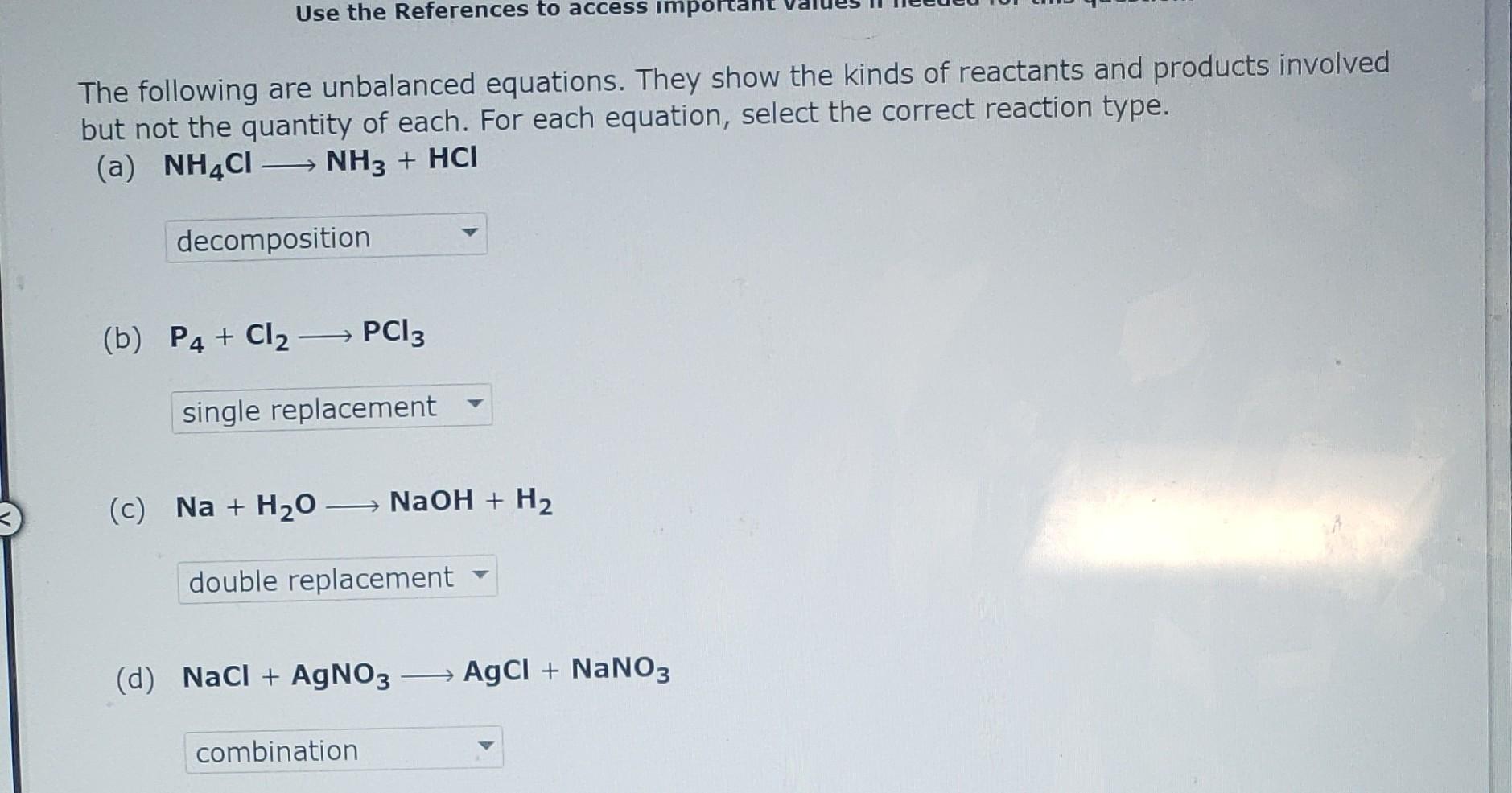 Solved The following are unbalanced equations. They show the | Chegg.com