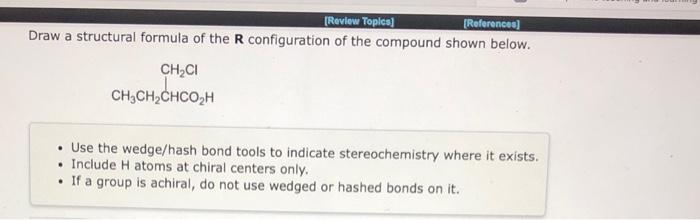 Solved Draw a structural formula of the R configuration of | Chegg.com