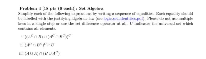 Solved Problem 4 [18 pts (6 each)]: Set Algebra Simplify | Chegg.com