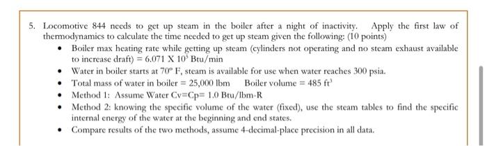 Solved 5. Locomotive 844 needs to get up steam in the boiler | Chegg.com