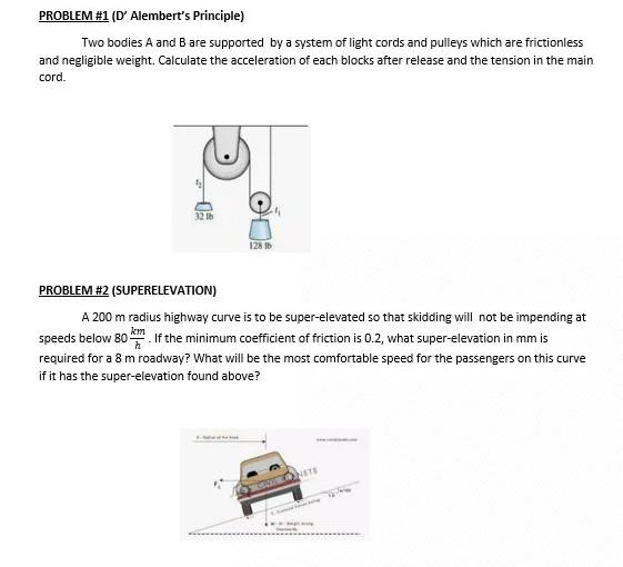 Solved PROBLEM #1 (D'Alembert's Principle) Two bodies A and | Chegg.com