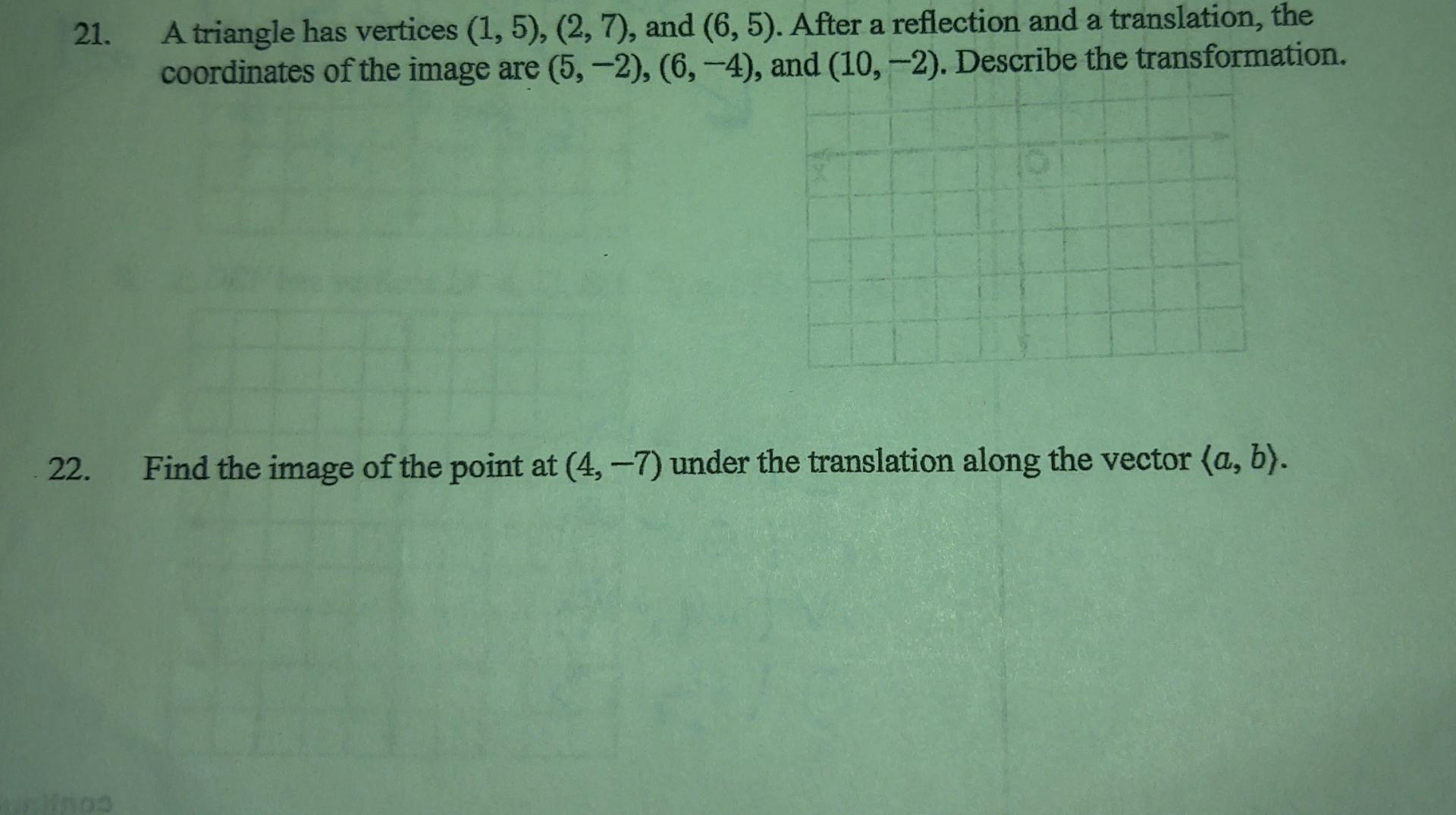 Solved 21. A triangle has vertices (1,5),(2,7), and (6,5). | Chegg.com