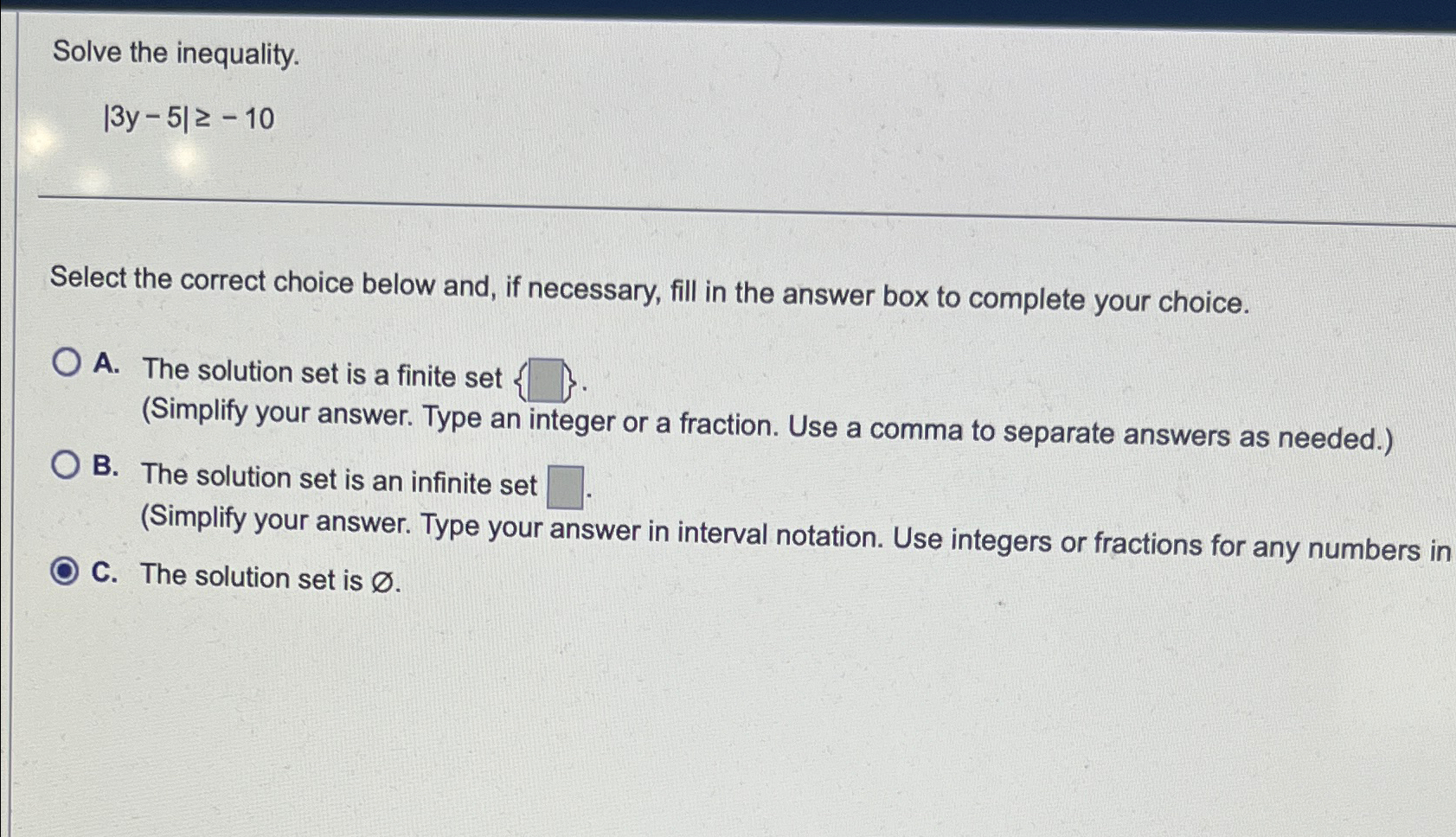 Solved Solve the inequality.|3y-5|≥-10Select the correct | Chegg.com