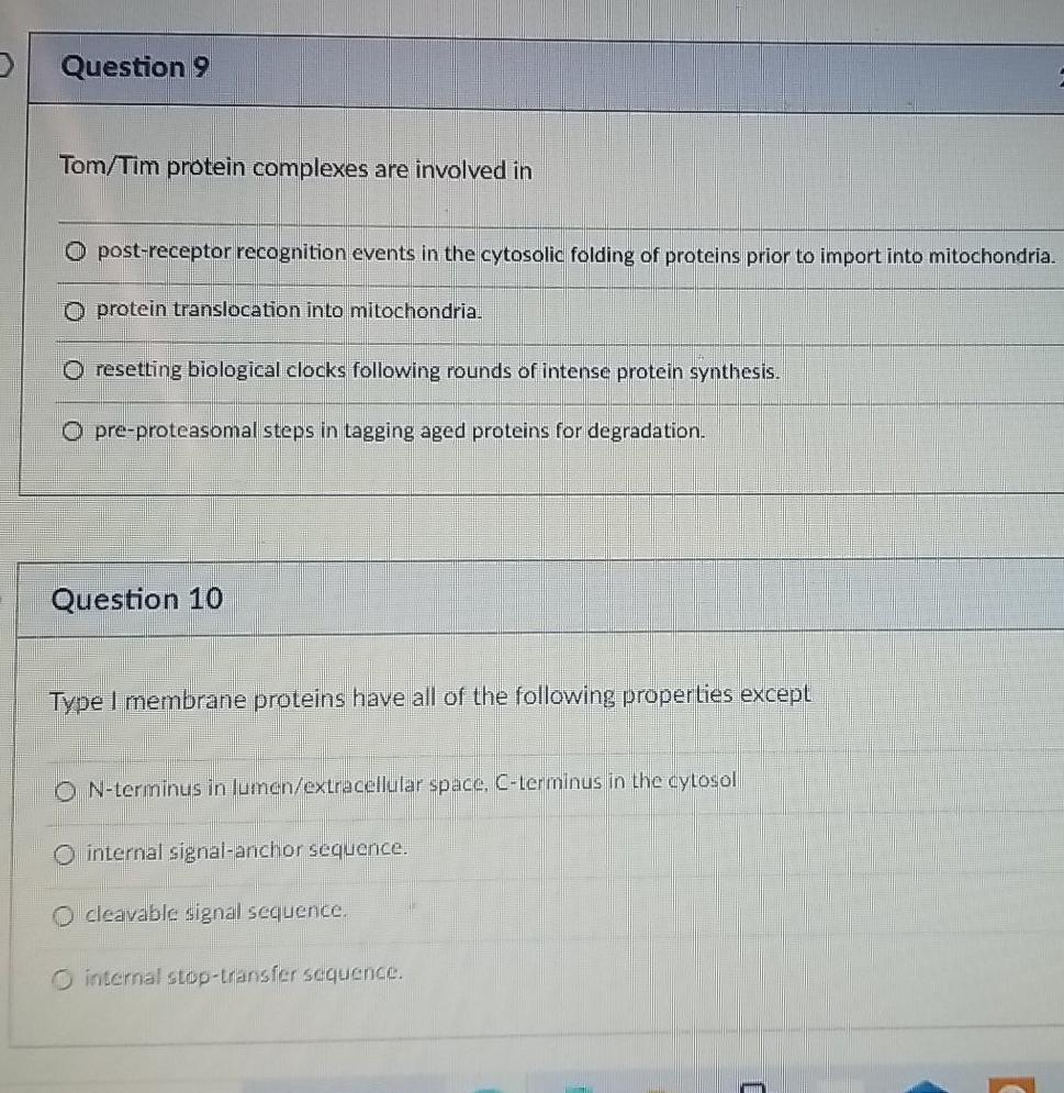 Solved Question 9 Tom/Tim protein complexes are involved in | Chegg.com