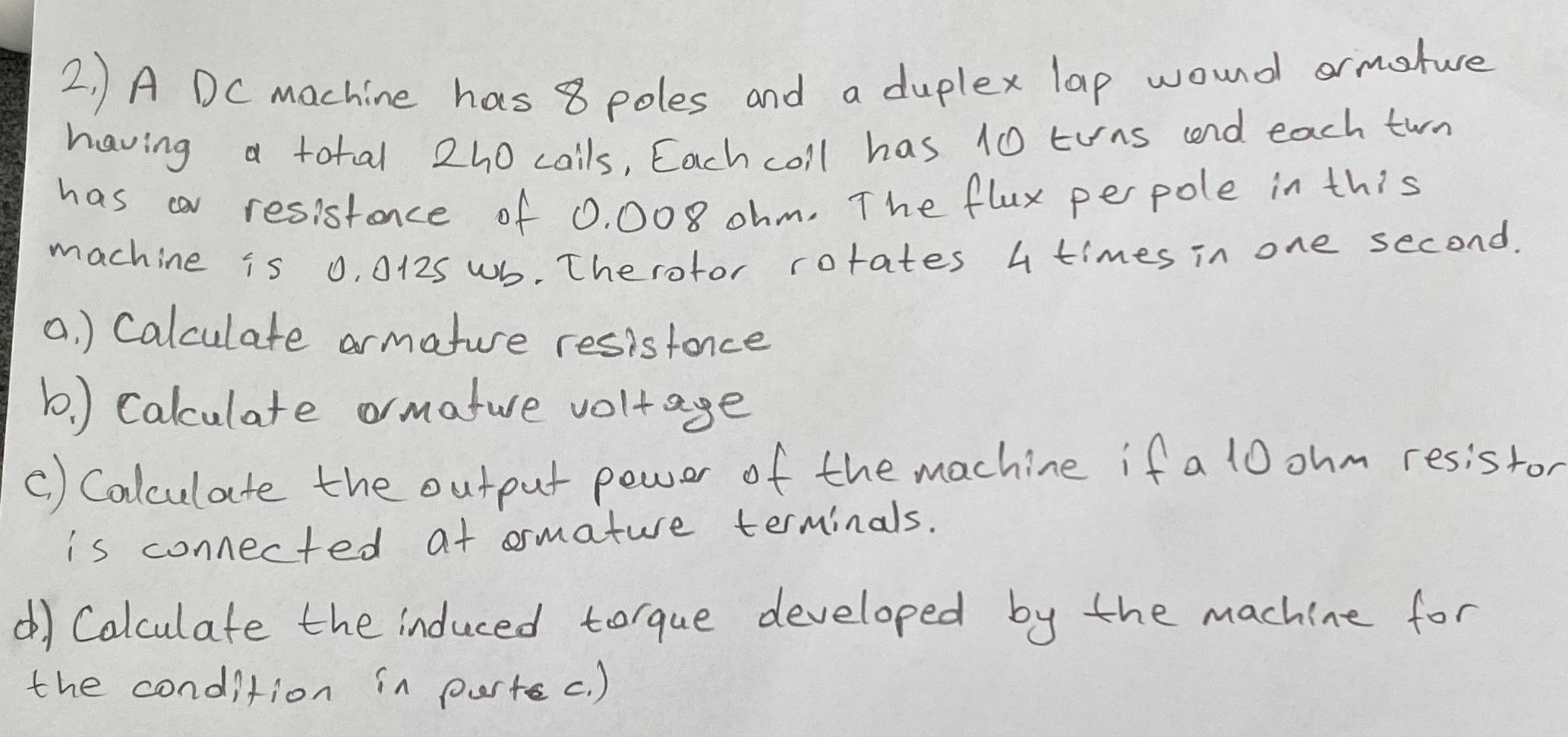 Solved 2.) ﻿A DC machine has 8 ﻿poles and a duplex lap wound | Chegg.com