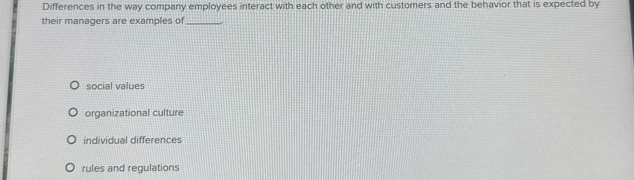 Solved Differences in the way company employees interact | Chegg.com
