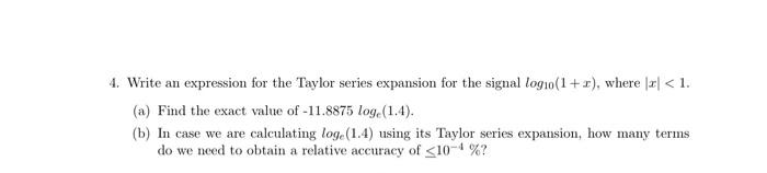 Solved 4. Write an expression for the Taylor series | Chegg.com