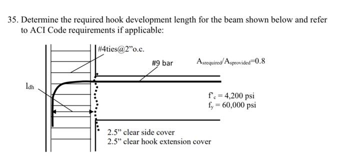 Solved 35. Determine the required hook development length | Chegg.com