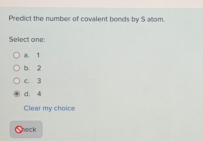 Solved Predict the number of covalent bonds by S atom. | Chegg.com