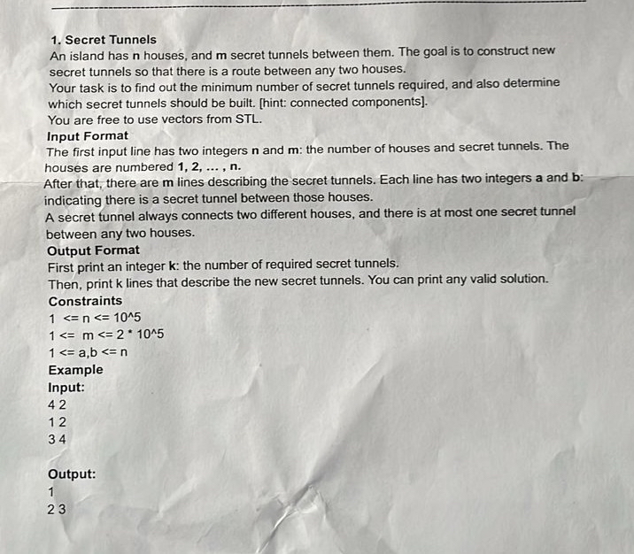 Solved Secret TunnelsAn island has n ﻿houses, and m ﻿secret | Chegg.com