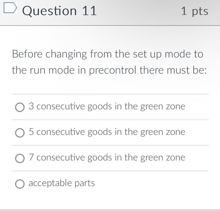 Solved Before changing from the set up mode to the run mode | Chegg.com